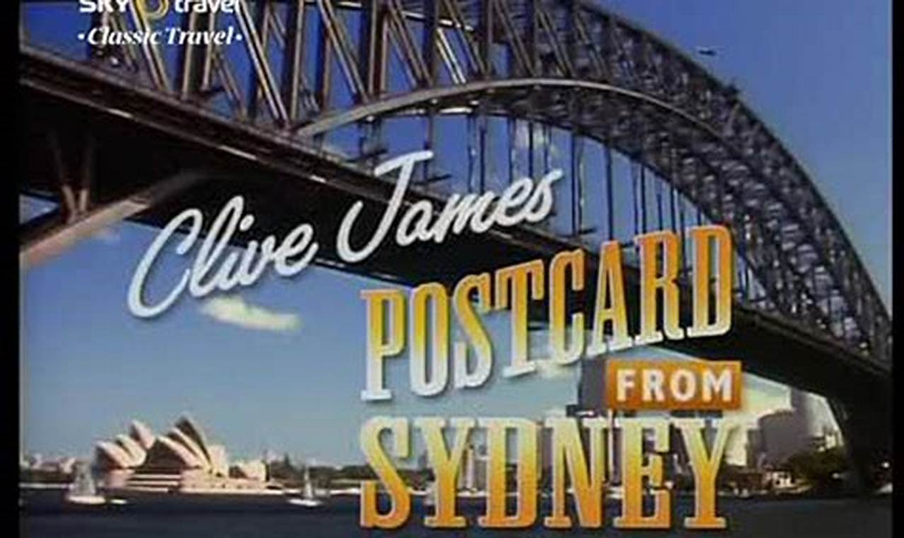 Clive James's Sydney Postcards: Wit & Wisdom