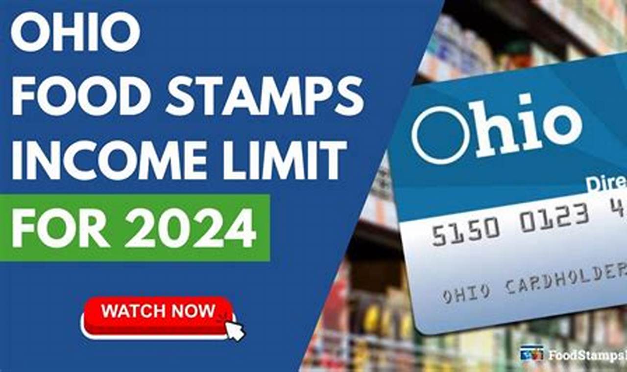 Ohio Food Stamp Income Limits 2024