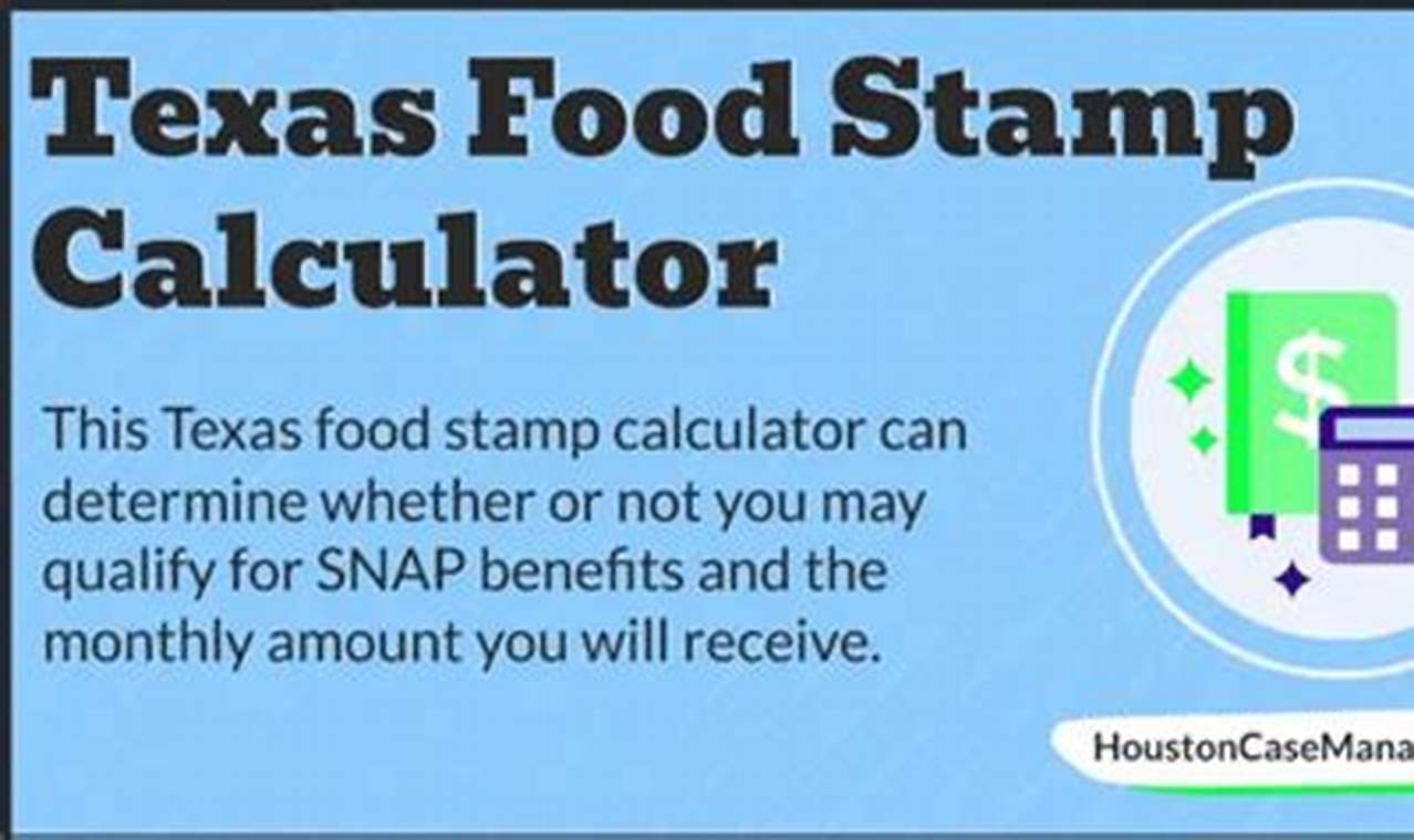 Texas Food Stamp Calculator: Estimate Benefits