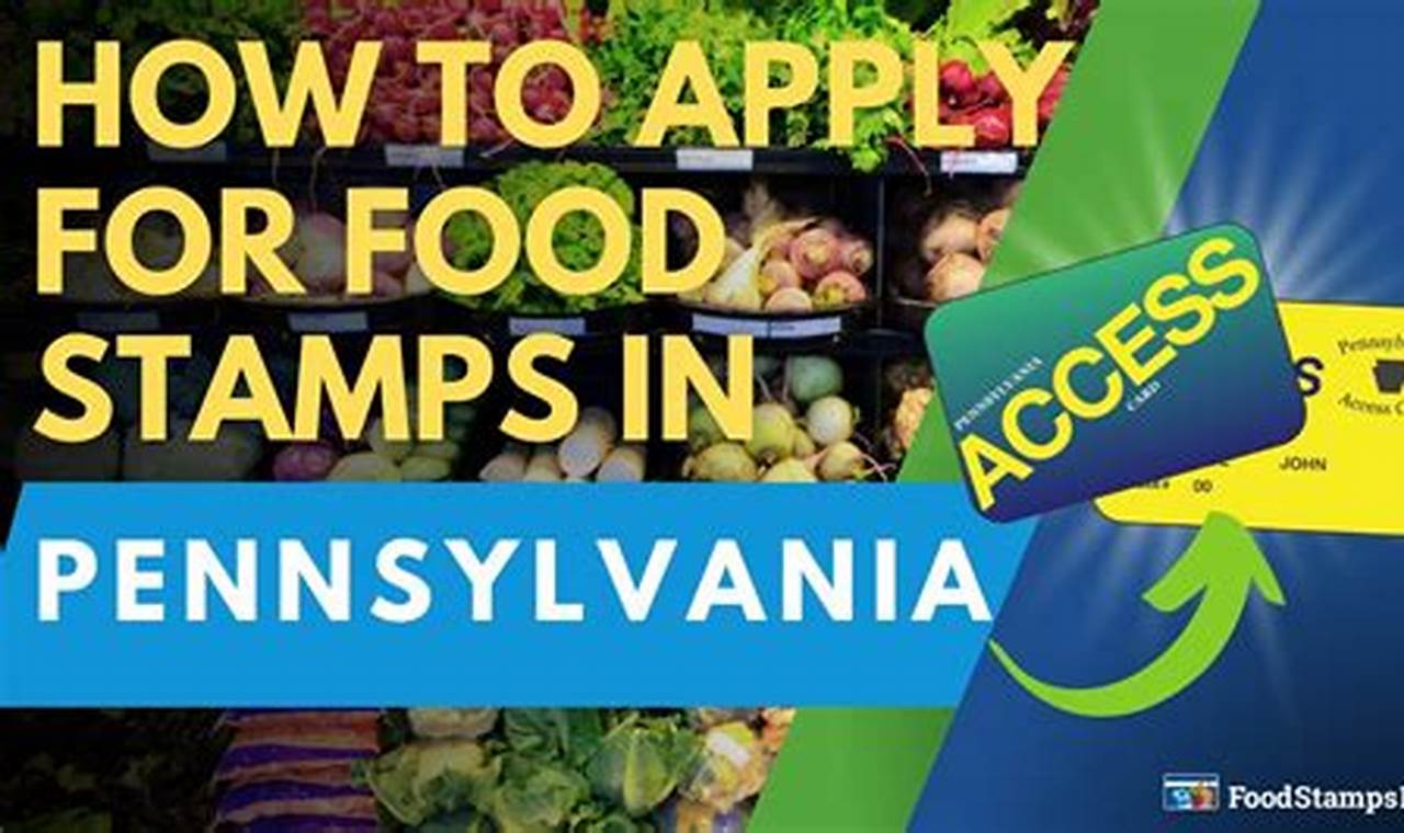 SNAP Benefits Philadelphia PA: Apply for Food Stamps