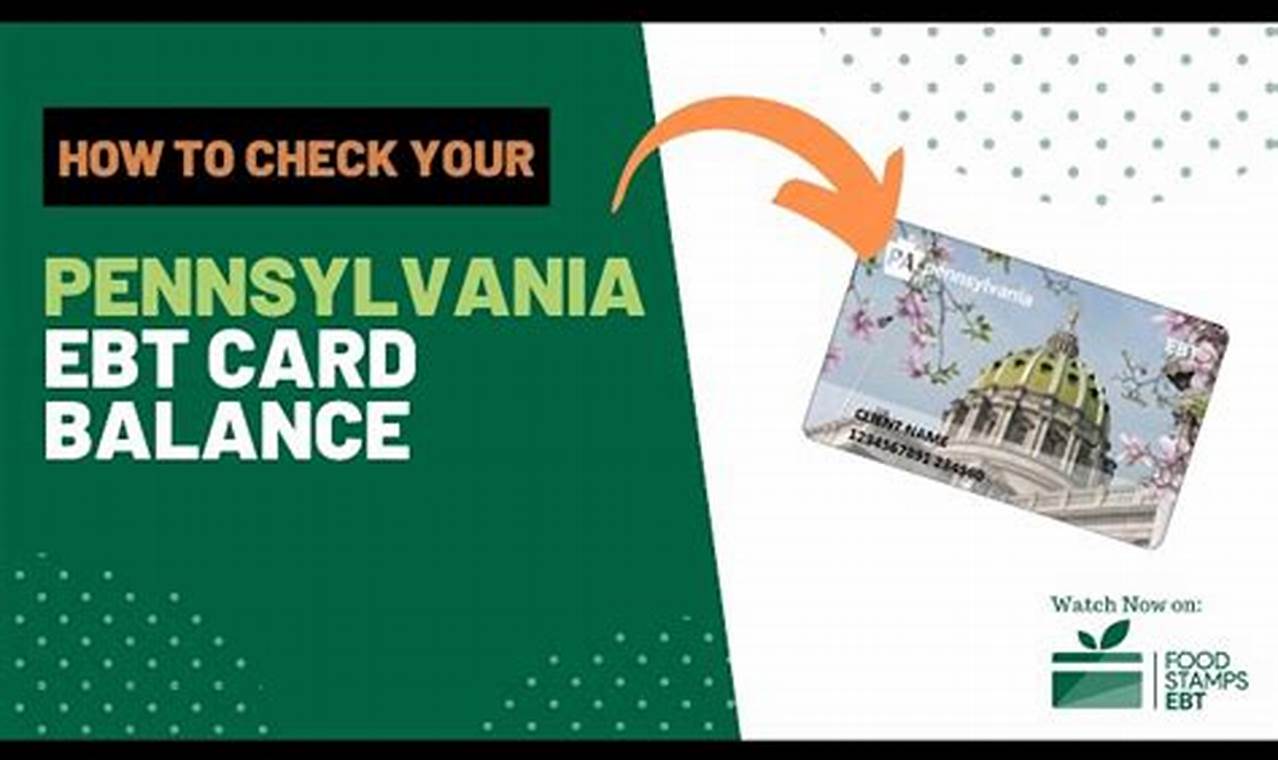 PA EBT Card Number: Accessing SNAP Benefits