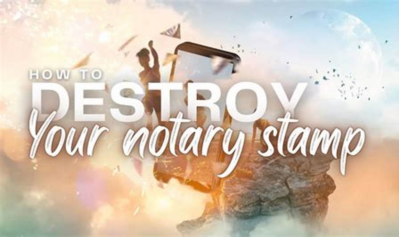 Decommissioning a Notary Stamp: A How-To Guide