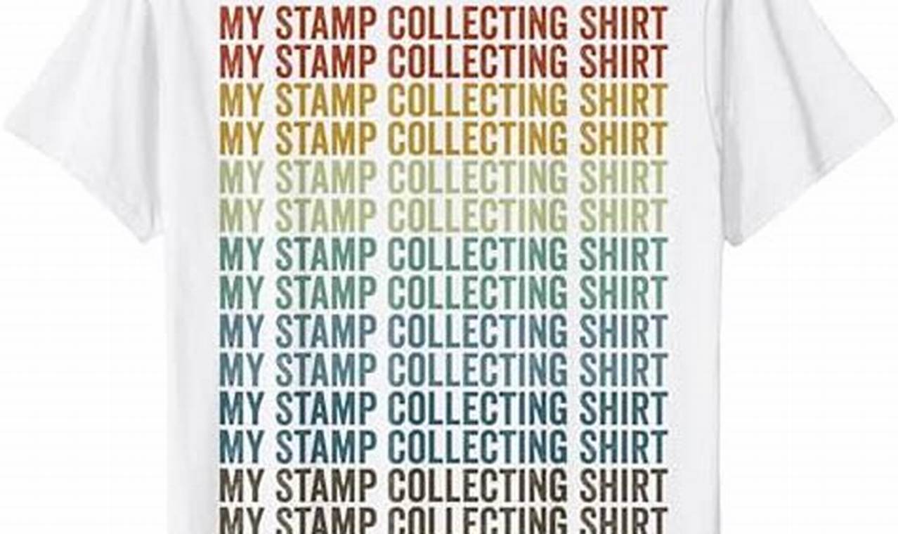 Stamp Collector Shirt