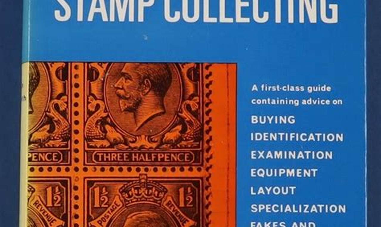 Ultimate Stamp Collecting Dictionary for Collectors