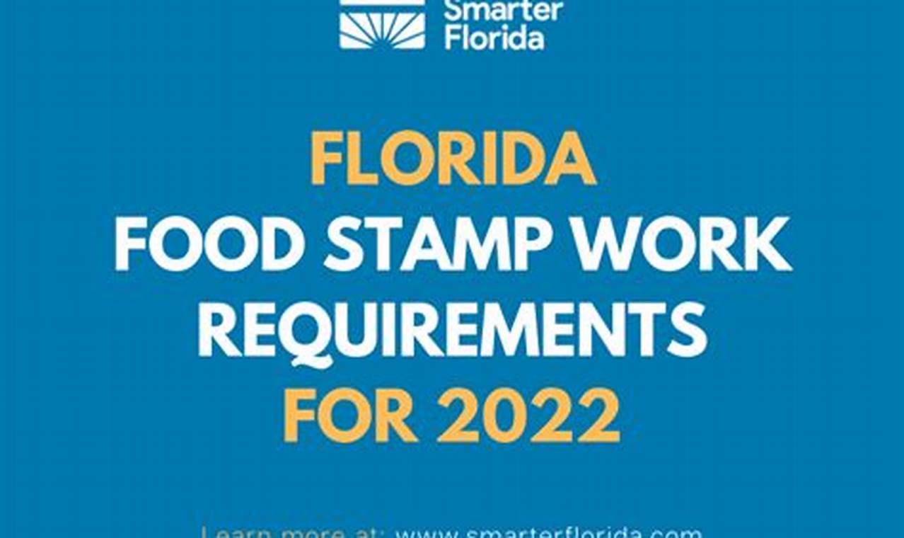 2024 Florida Food Stamp Requirements & Eligibility