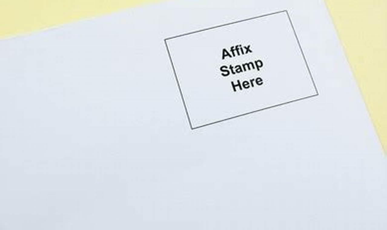 Affixing Postage Stamps Correctly: A Guide