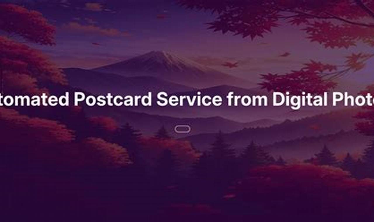 Send Postcards Online: Easy & Fast Service